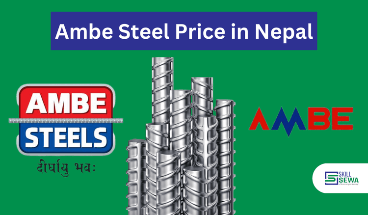 Ambe Steel Price in Nepal Today: A comprehensive Guide with current ...